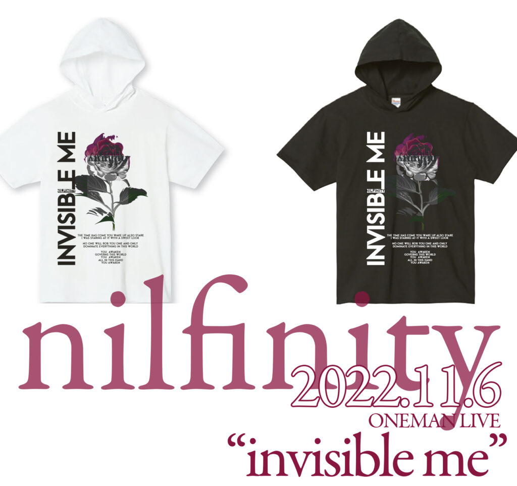 2022.11.6 nilfinity ワンマンライブ “invisible me” - ATreat WEBSHOP